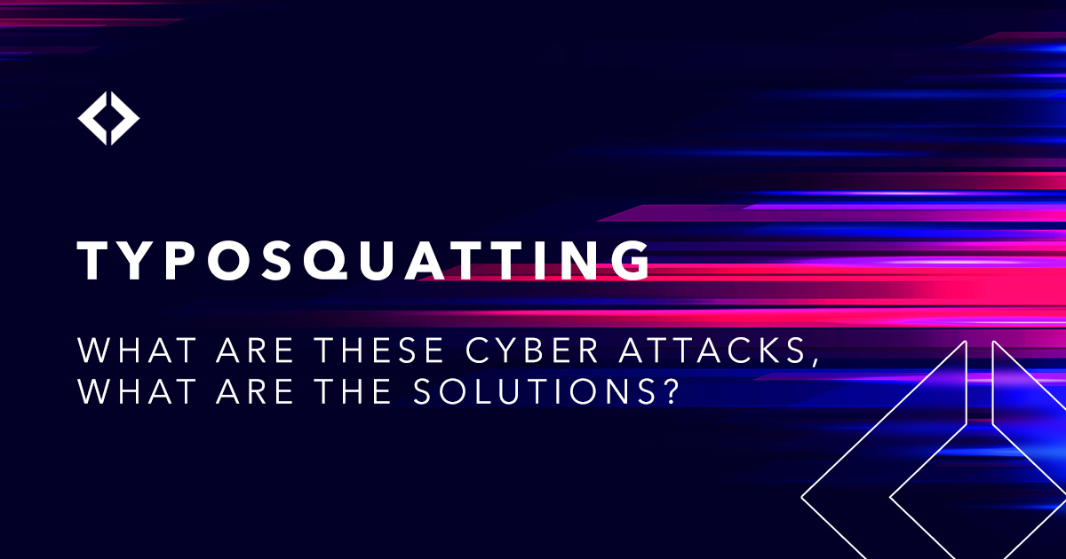 What are Typosquatting attacks? - TEHTRIS