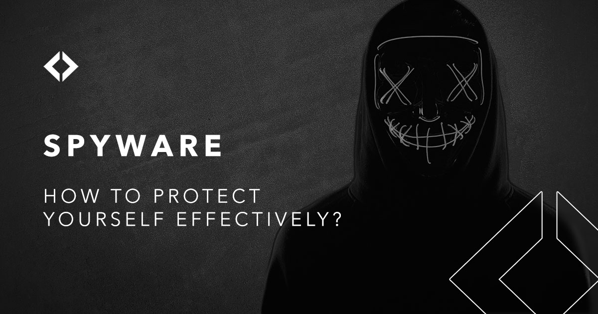 Spyware: How to protect yourself effectively? - TEHTRIS Spyware: How to protect yourself effectively? - TEHTRIS