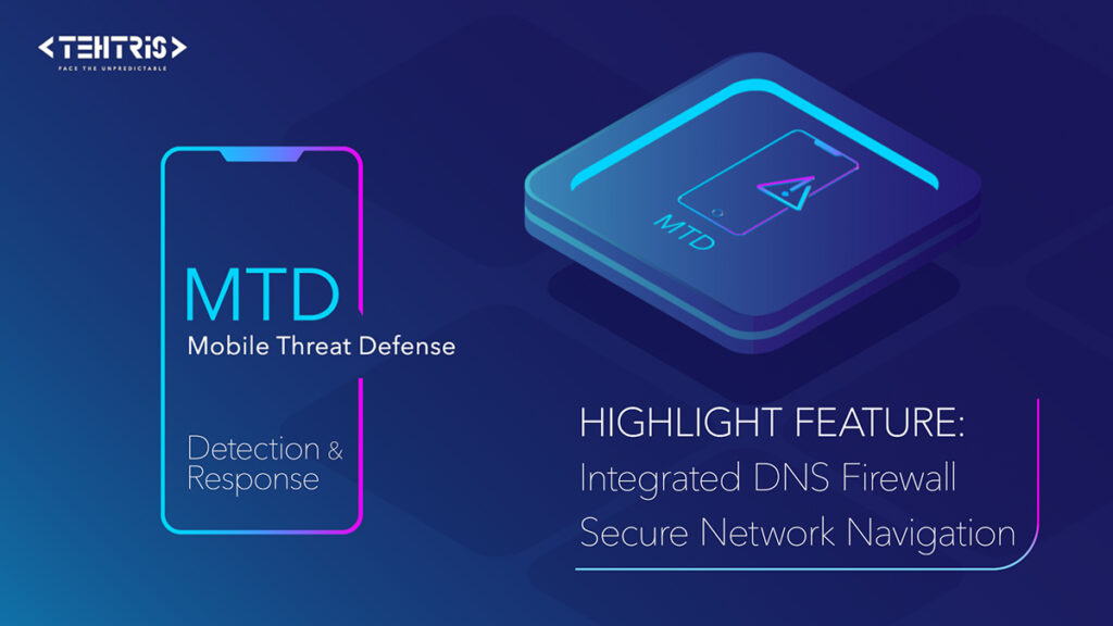 MTD (Mobile Threat Defense) - TEHTRIS