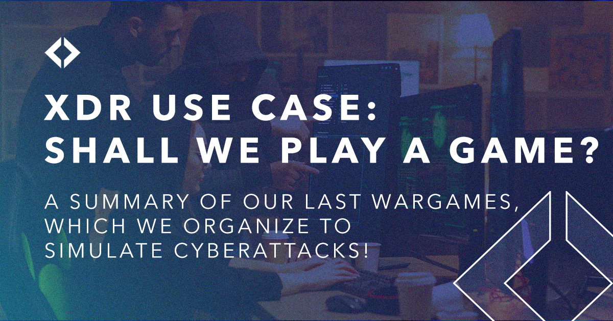 XDR USE CASE: shall we play a game? - TEHTRIS