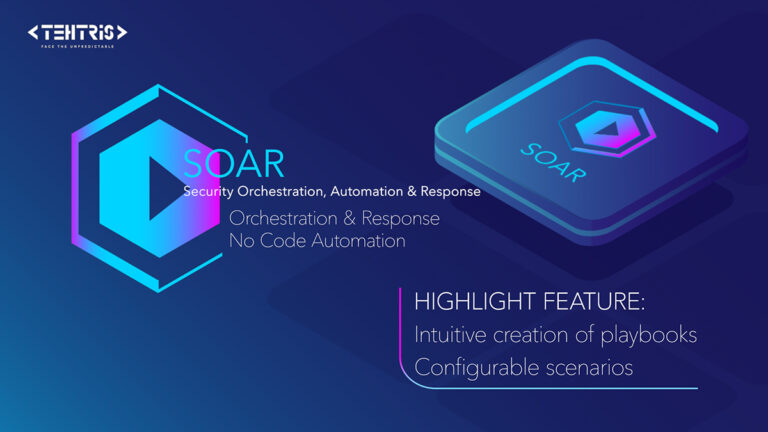 SOAR (Security Orchestration, Automation & Response) - TEHTRIS