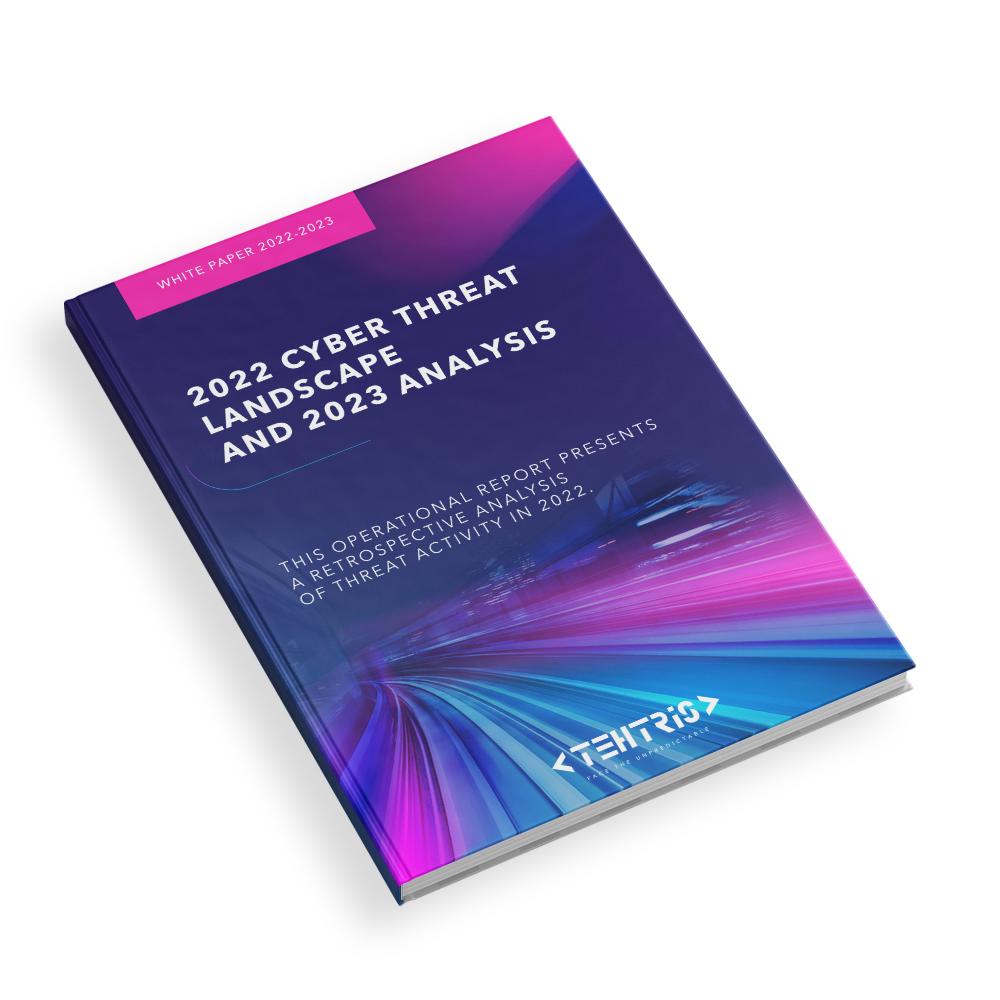 2022 cyber threat landscape and 2023 analysis - TEHTRIS