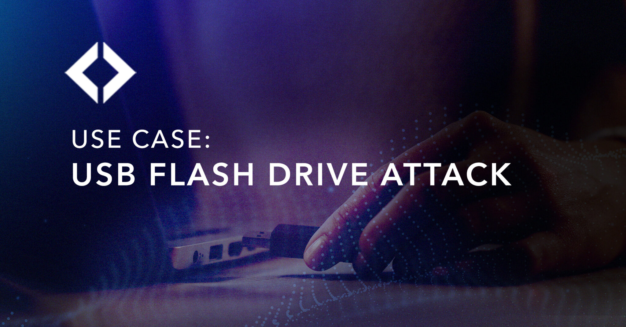 Use case: USB flash drive attack - TEHTRIS